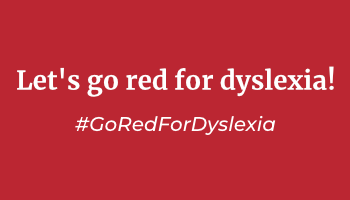 Let's Go Red for Dyslexia! - Helms Elementary PTA